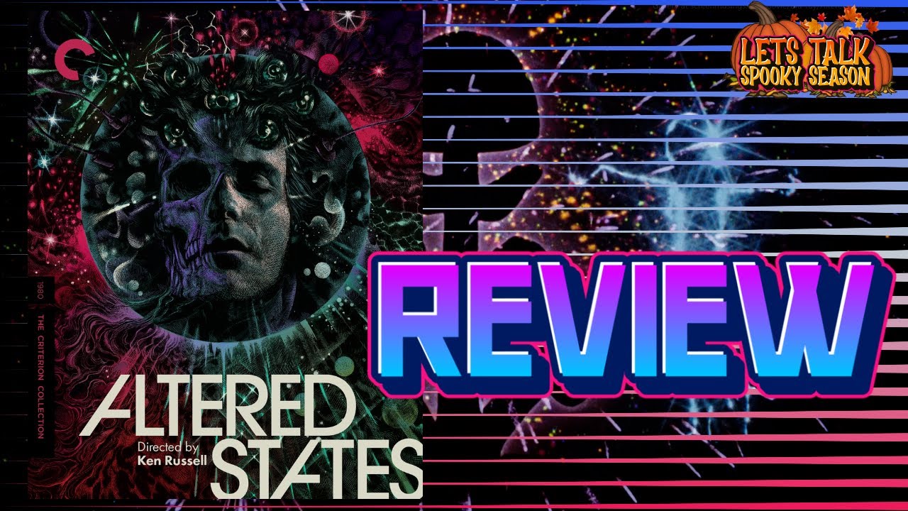 Altered states - Film & 4K blu ray Review - Criterion Collection - A ...