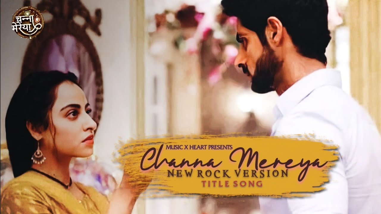 Channa Mereya New Rock Version Song - YouTube