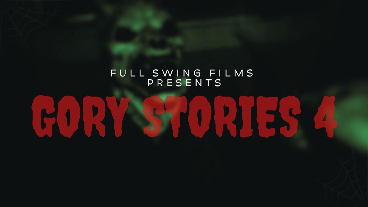 GORY STORIES 4 - YouTube