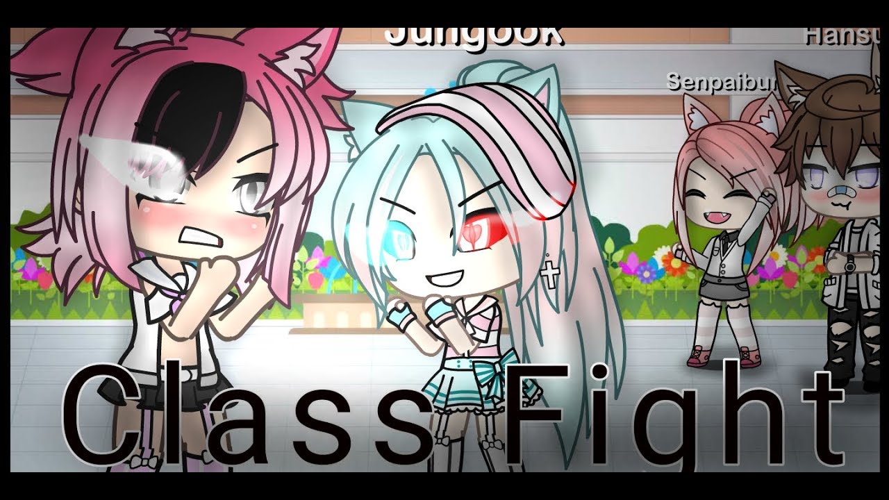 Gacha Life°||°Class Fight°||°C r a z y_c o o k y°||° - YouTube