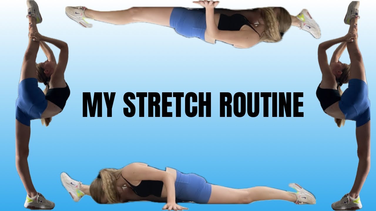 My Stretch Routine - YouTube