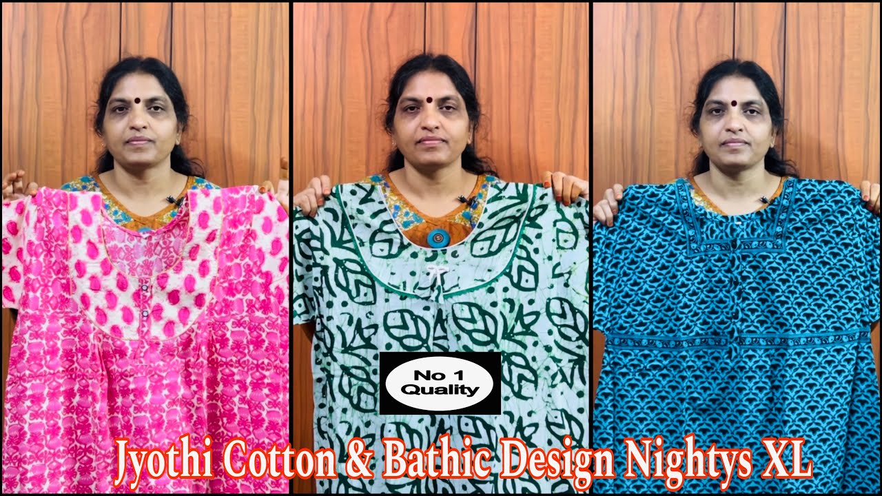 Jyothi Cotton & Bathic Design Nightys XL || WhatsApp 8790041557 - YouTube