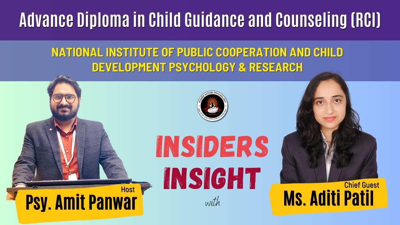 Advance Diploma in Child Guidance and Counseling (RCI) from NIPCCD ...