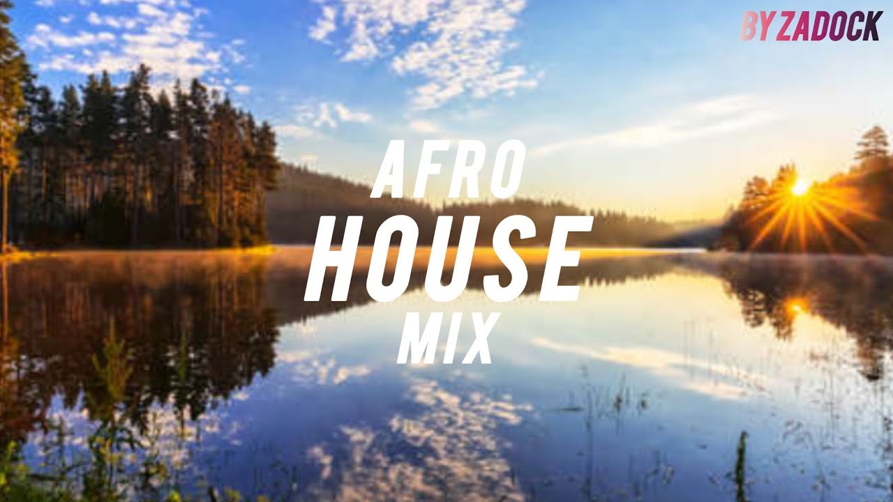 Afro house Mix | For the best Relaxation | DLALA THUKZIN | DJ ZINHLE ...
