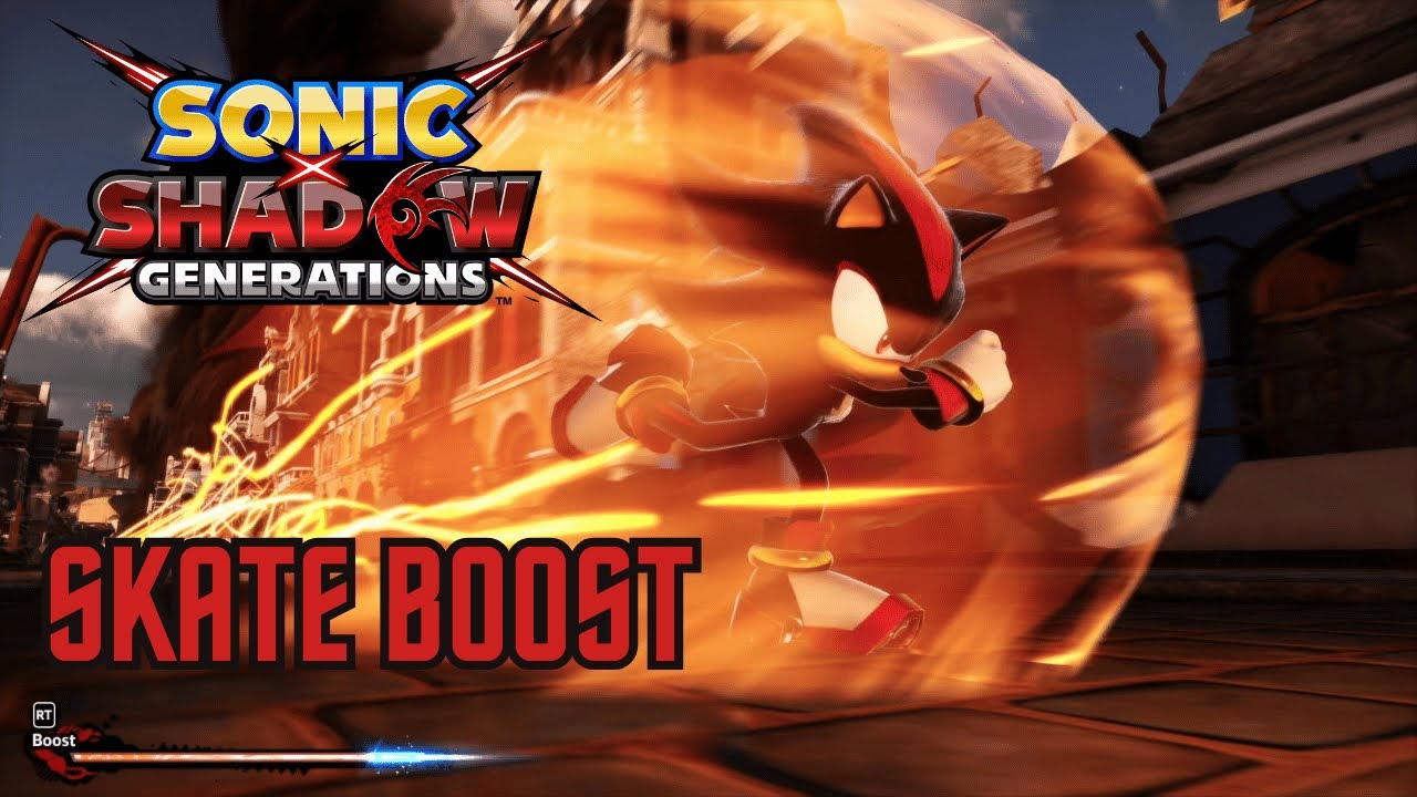 🔥 FIRST MOD FOR SONIC X SHADOW GENERATIONS - SKATE BOOSTING (4K) - YouTube