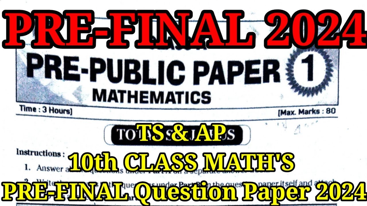 10th CLASS MATH'S PRE-FINAL QUESTION PAPERS-2024| PRACTICE PAPER #10 ...