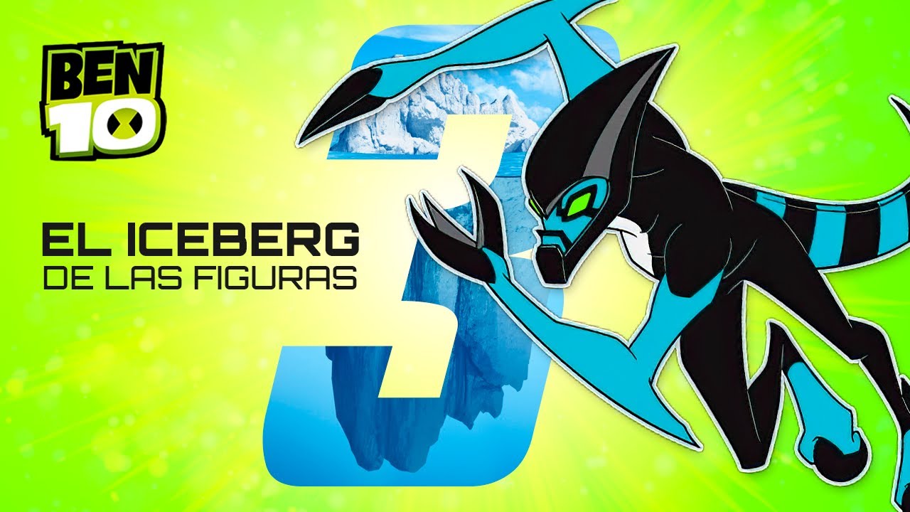 EL ICEBERG DE LAS FIGURAS DE BEN 10 (PARTE 3) -Ft. TitaniumSkink - YouTube