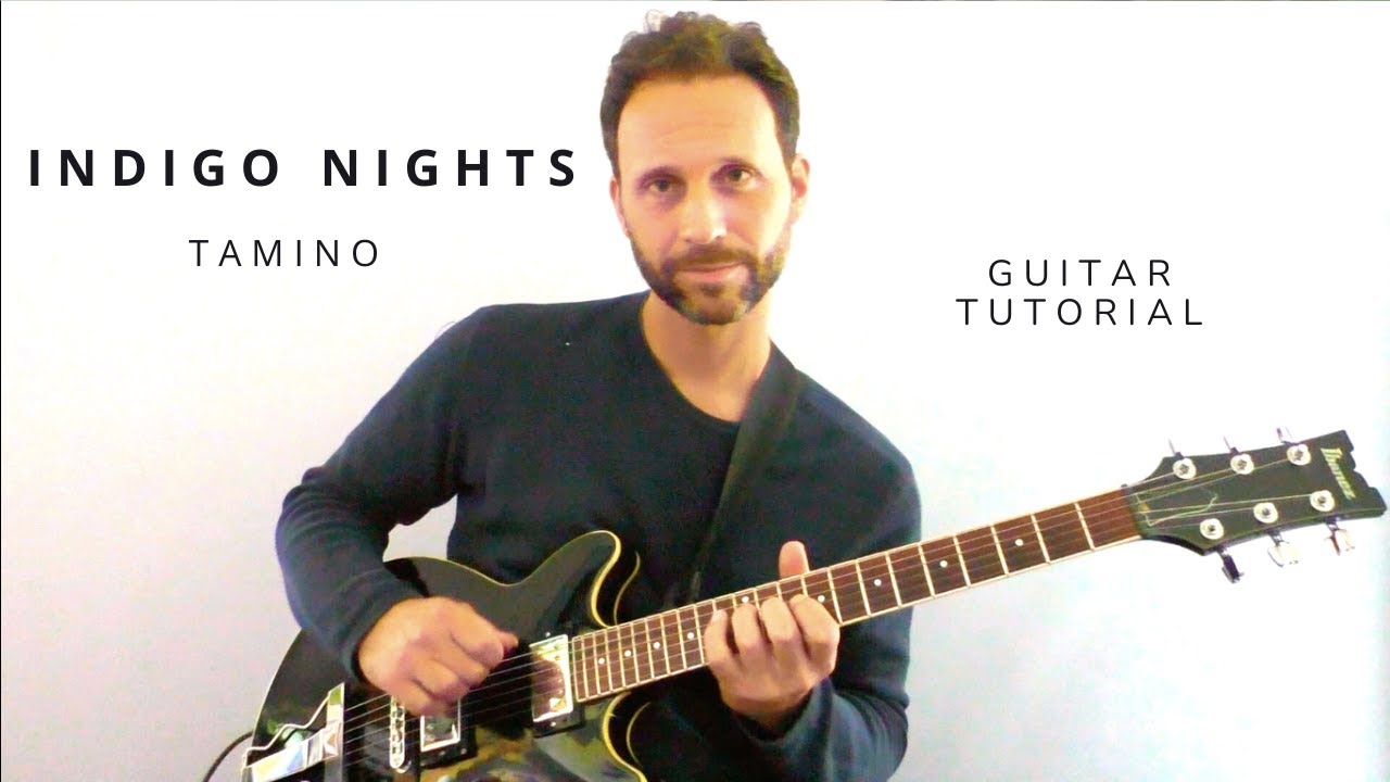 Tamino Indigo Night Guitar Lesson + Tutorial: Unusual Chord Progression ...