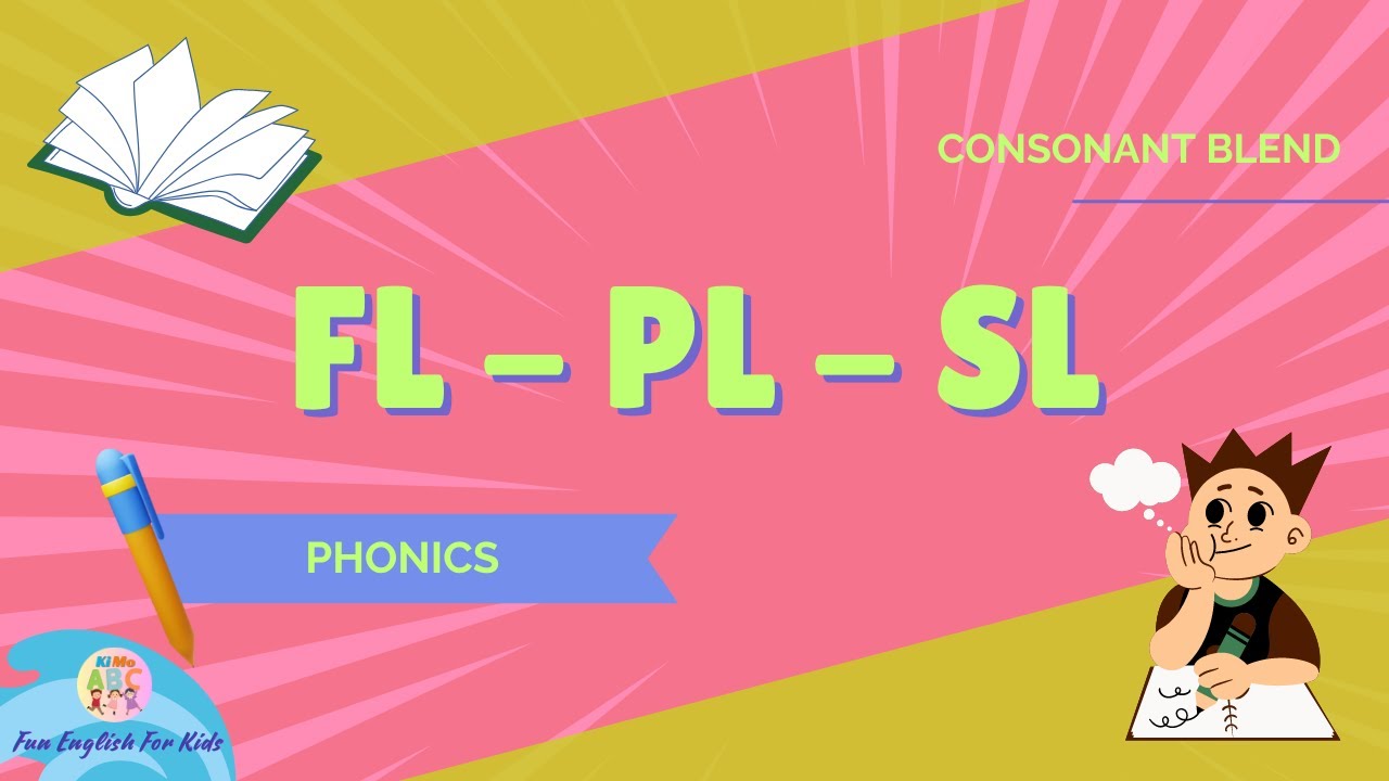 Phonics - Fl - Pl - Sl | Consonant Blend - YouTube