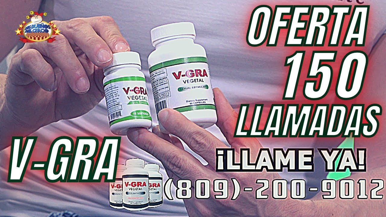 V-GRA LA SOLUCIÓN A LA IMPOTENCIA / OFERTA 150 LLAMADAS AL 809-200-9012 ...