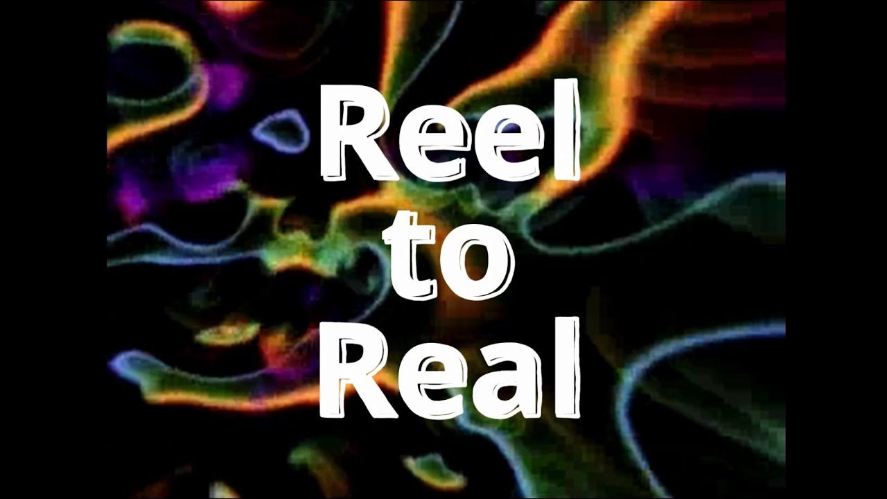 Reel to Real (a song) - YouTube