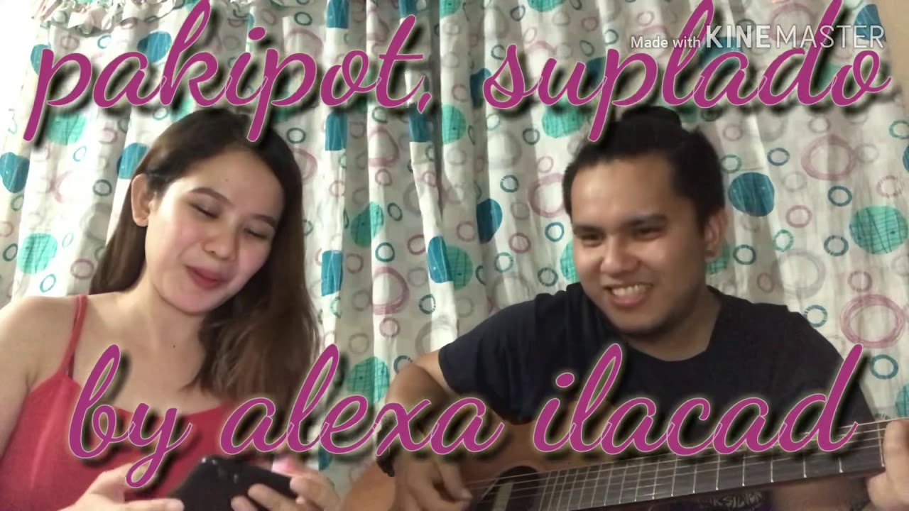 Pakipot, Suplado by Alexa Ilacad ( Acoustic cover by Jamine ) - YouTube