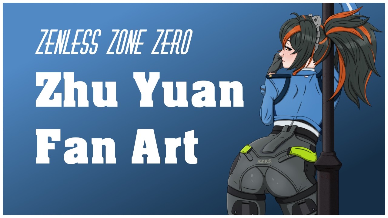 Zhu Yuan Booty Patrol, Zenless Zone Zero Fan Art | Digital Art Time Lapse - YouTube