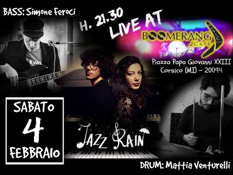 Jazzrain - Lover man @ Boomerang cafè