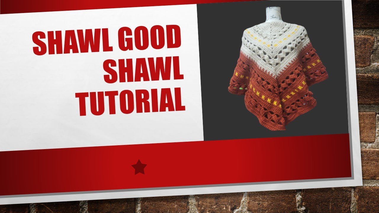 Shawl Good Shawl Tutorial #crochet #crochettutorial #tutorial # ...