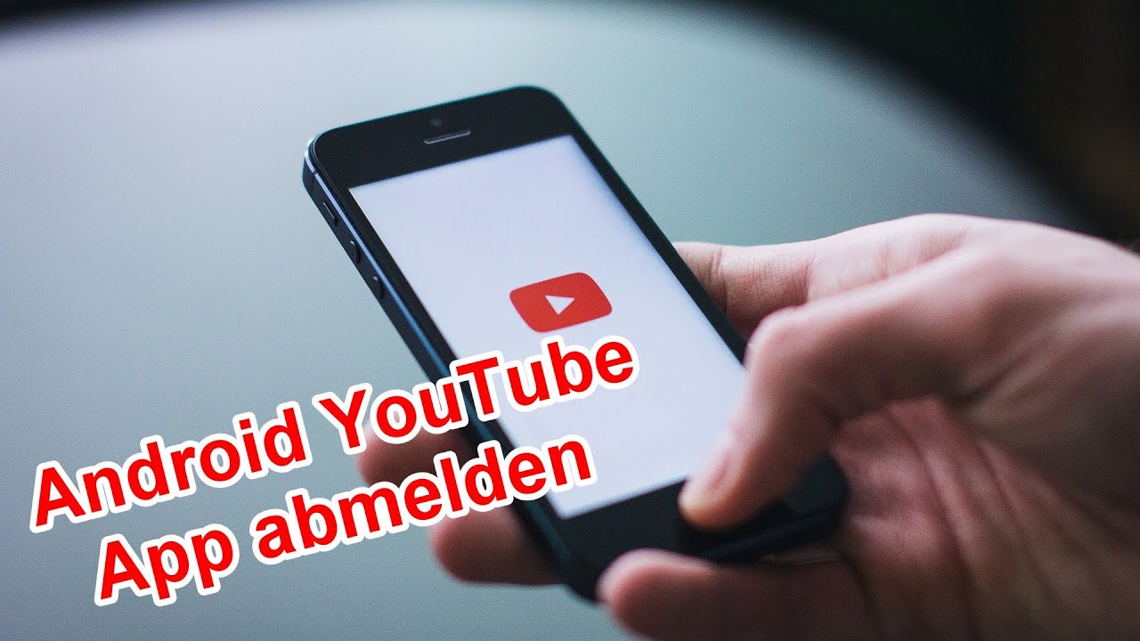 Android YouTube App abmelden & ausloggen – YouTube Android App Logout ...