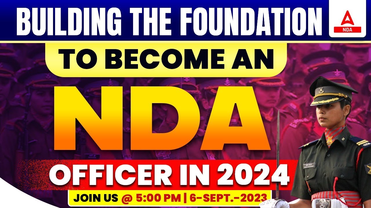 Foundation Batch to Become an NDA Officer in 2024 | NDA Preparation ...