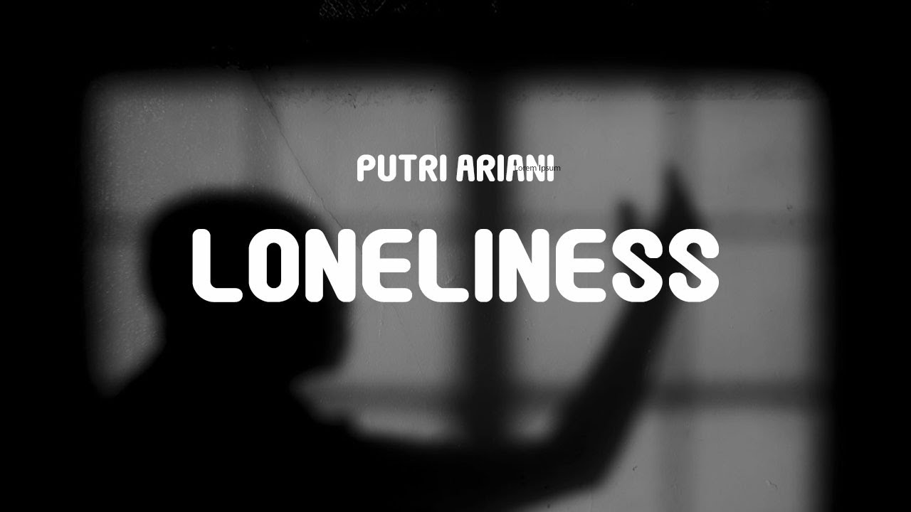 Putri Ariani - Loneliness (Lyrics) - YouTube