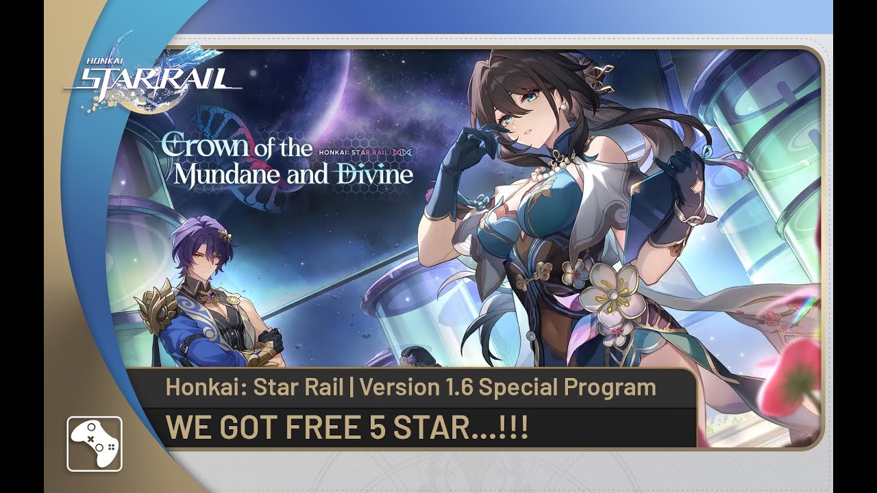 WE GOT FREE 5 STAR...!!! | Honkai: Star Rail | Version 1.6 Special ...