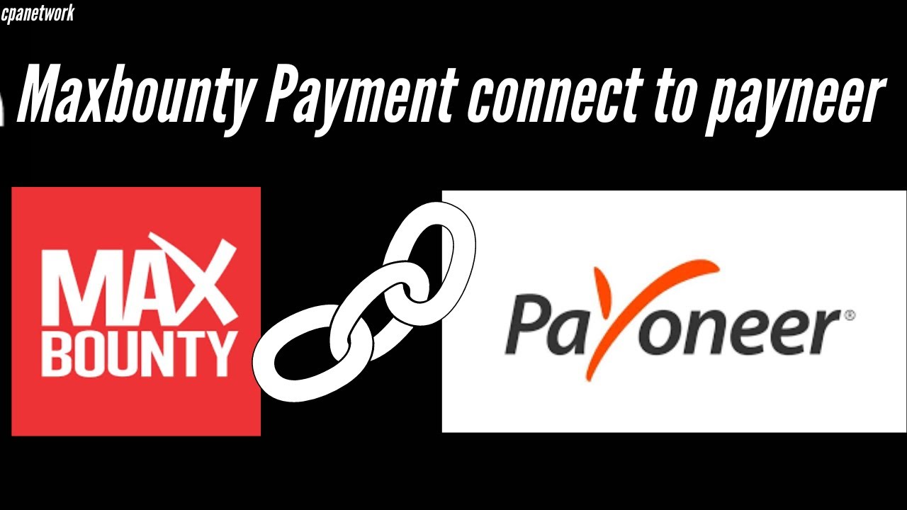 Maxbounty Payment connect to payneer | Easy to connect Payment settings ...