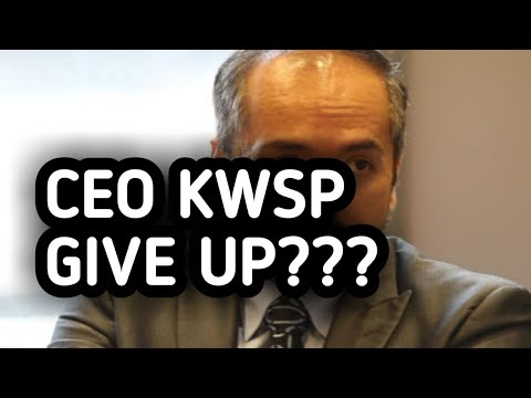 CEO KWSP Give Up!! - YouTube