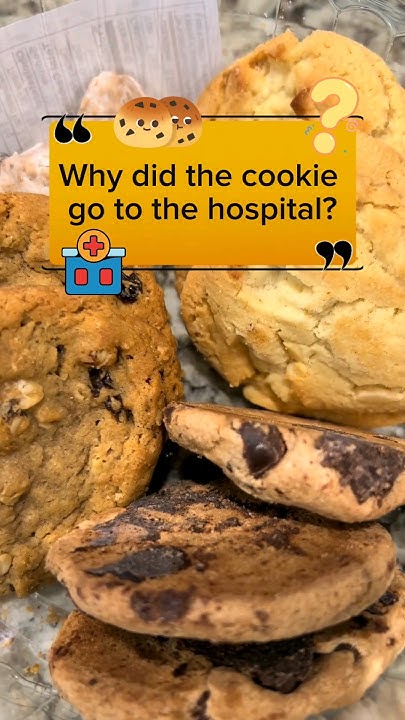 Why did the cookie go to the hospital? #wordplay #funnyclips #funnylaughing - YouTube