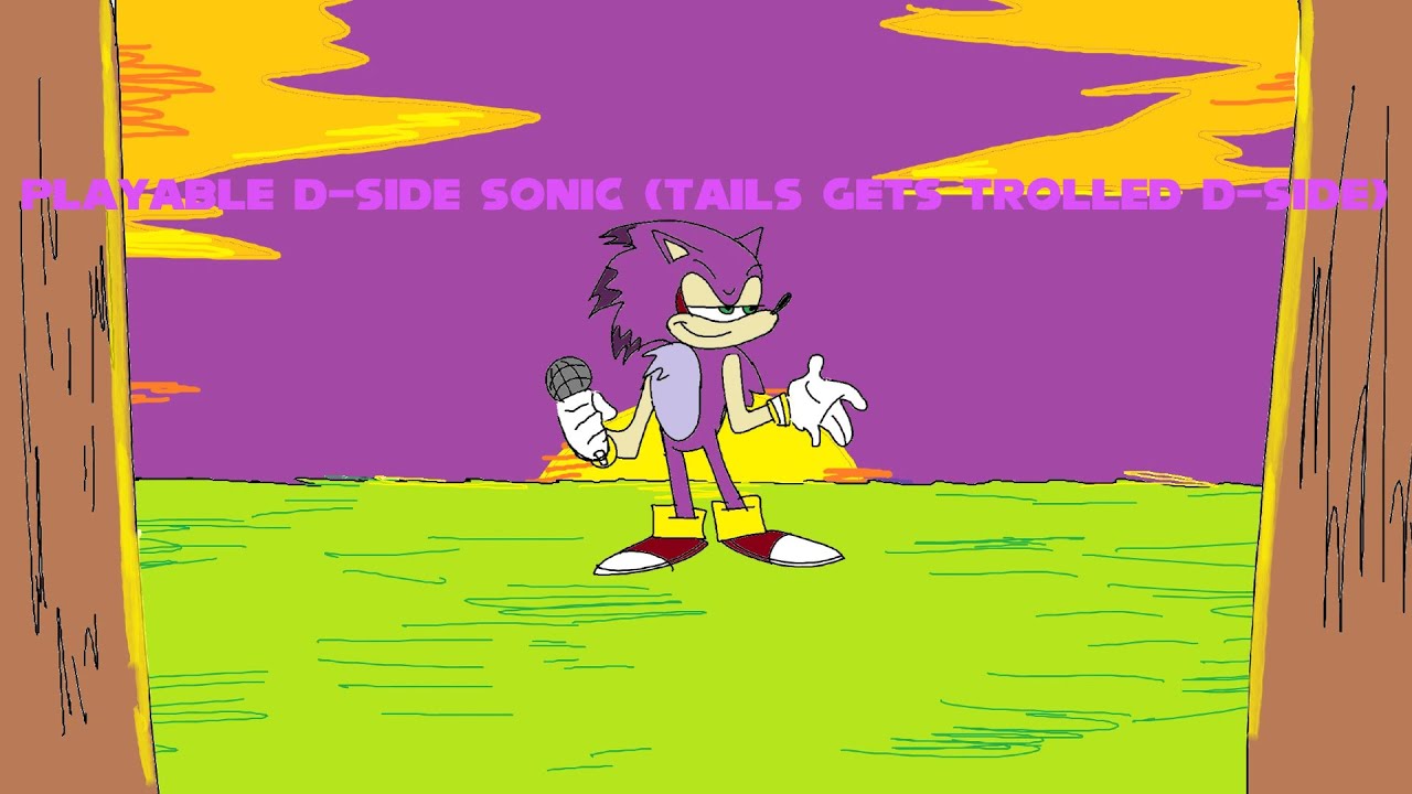 Friday Night Funkin' - Playable D-Side Sonic (Tails Gets Trolled D-Side ...