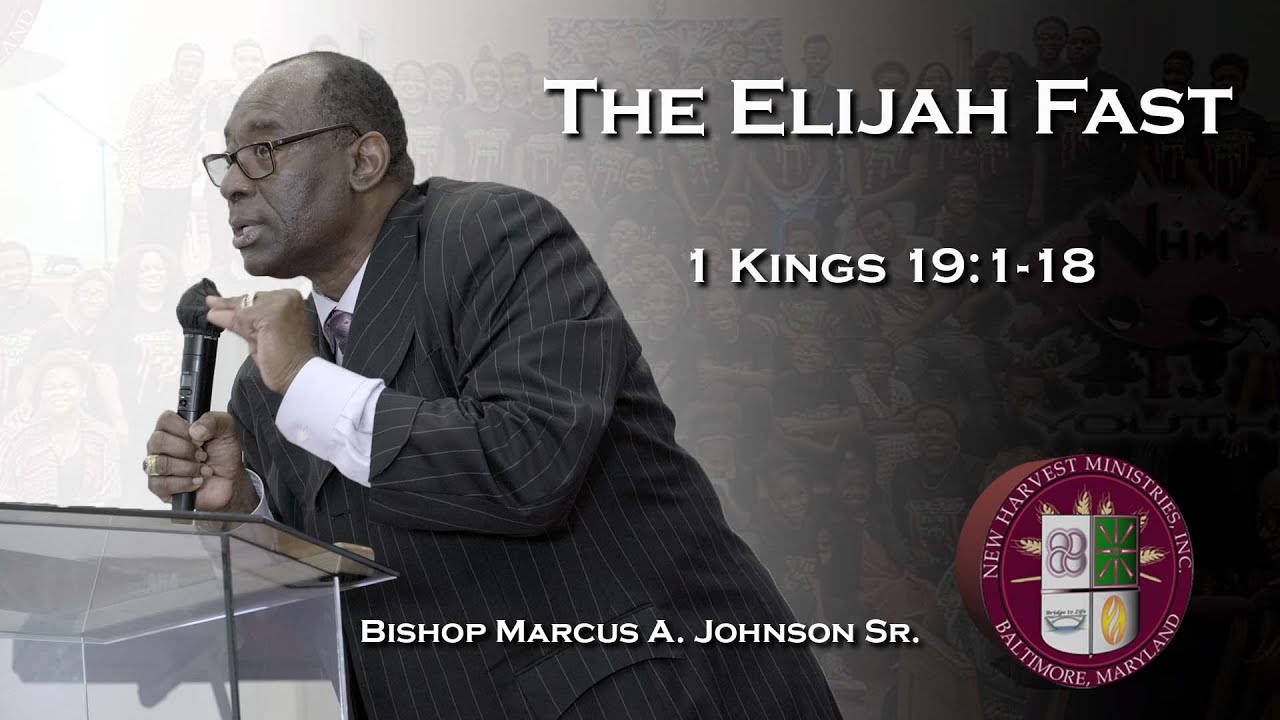 The Elijah Fast | Monday 1-10-22 The Elijah Fast Confronts - 1 Kings 19:1-18 - YouTube