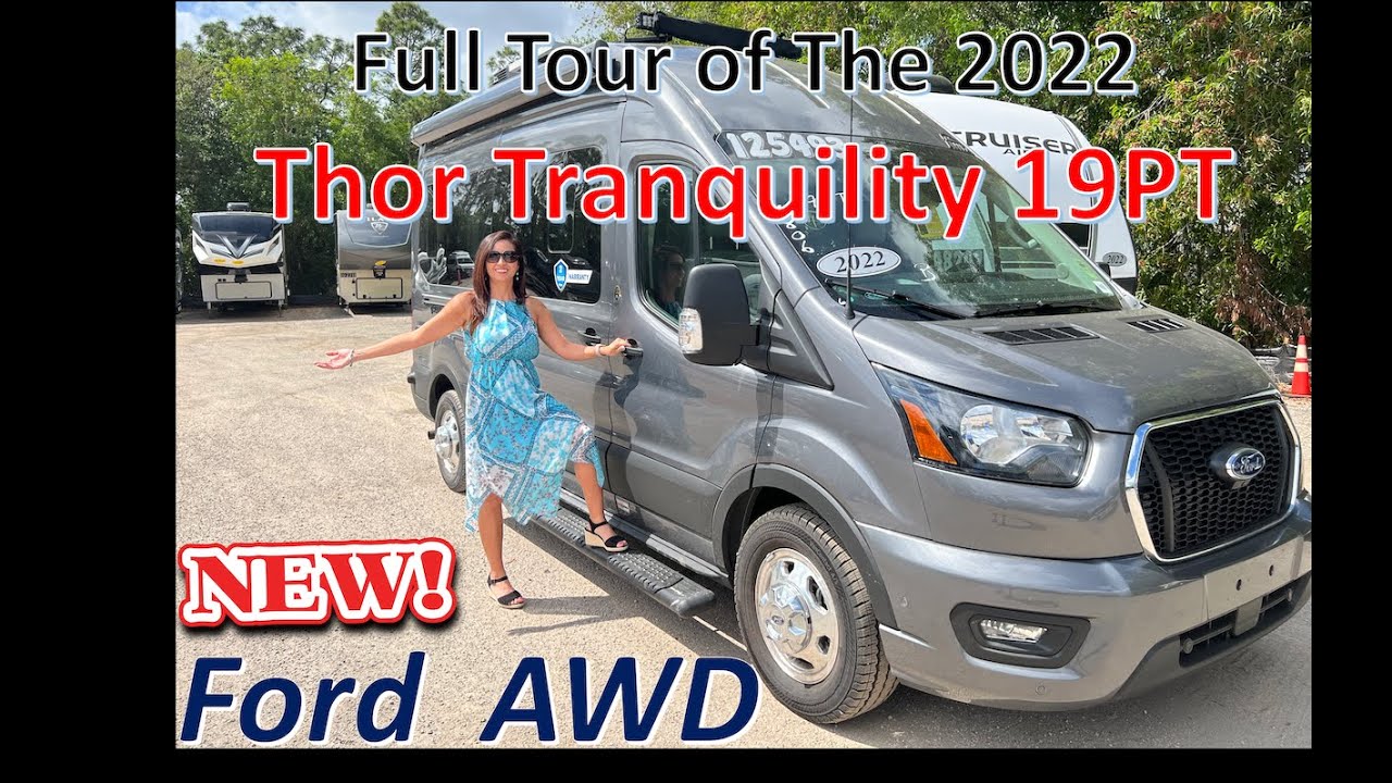 EXCLUSIVE Tour Of The 2022 Thor Tranquility On the AWD Ford Chassis - YouTube