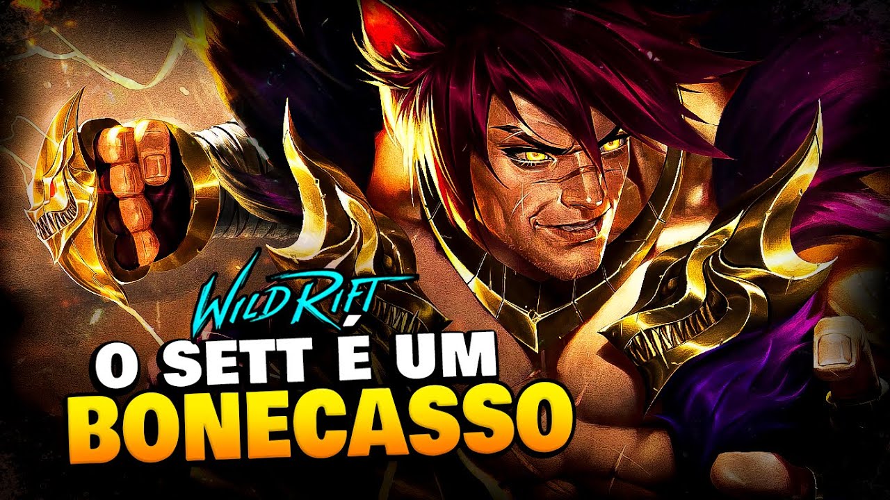 SETT É UM BONECASSO! | LoL Wild Rift - YouTube