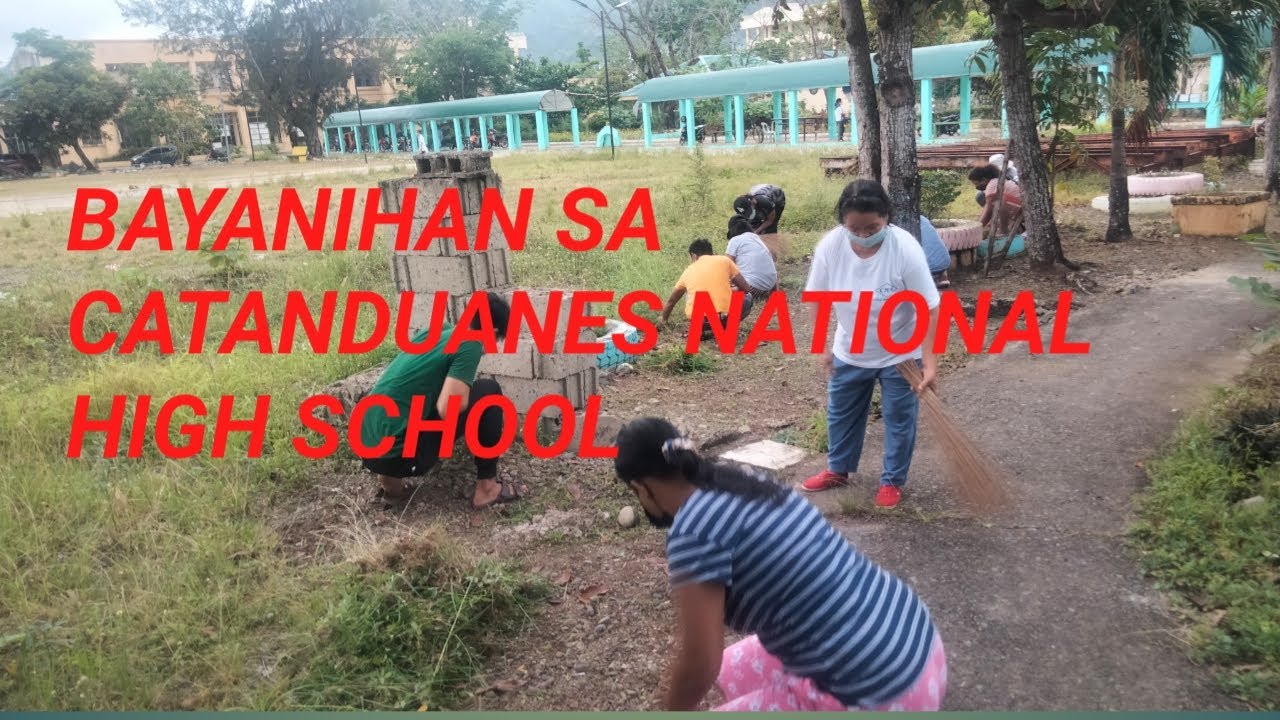 BAYANIHAN SA CATANDUANES NATIONAL HIGH SCHOOL - YouTube