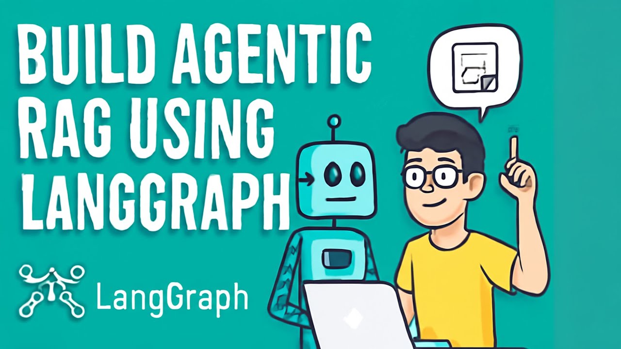 How to Build Agentic RAG using LangGraph | Develop Efficient RAG with ...