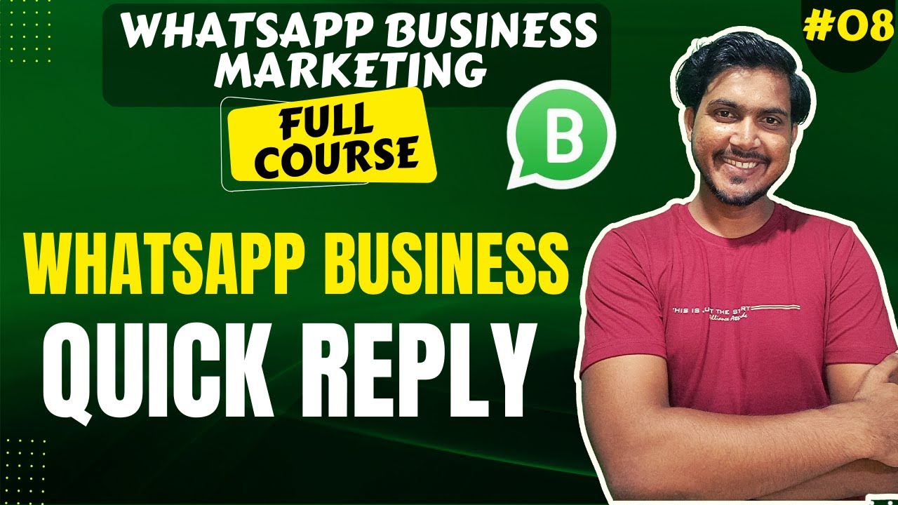 How to Set Up WhatsApp Quick Replies and Boost Customer Engagement | WhatsApp Quick Reply #08 ...