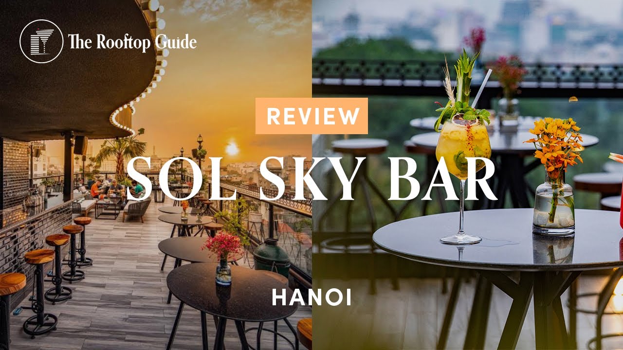 SOL SKY BAR in Hanoi - Review - YouTube
