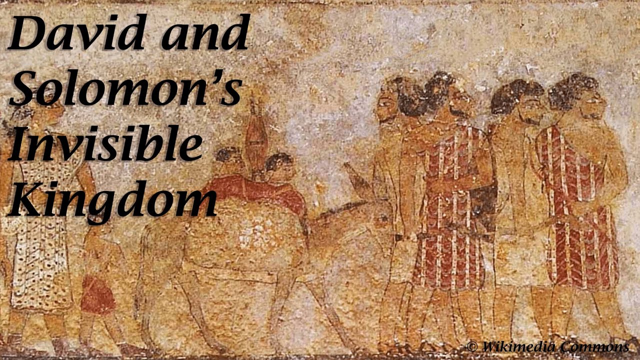 David and Solomon’s Invisible Kingdom | An Interview with Archaeologist ...