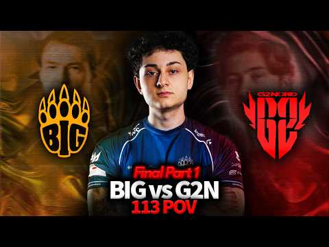 BIG vs G2N 113 POV | ALMANYA LİGİ FİNALİ PART 1 (ALTYAZILI)