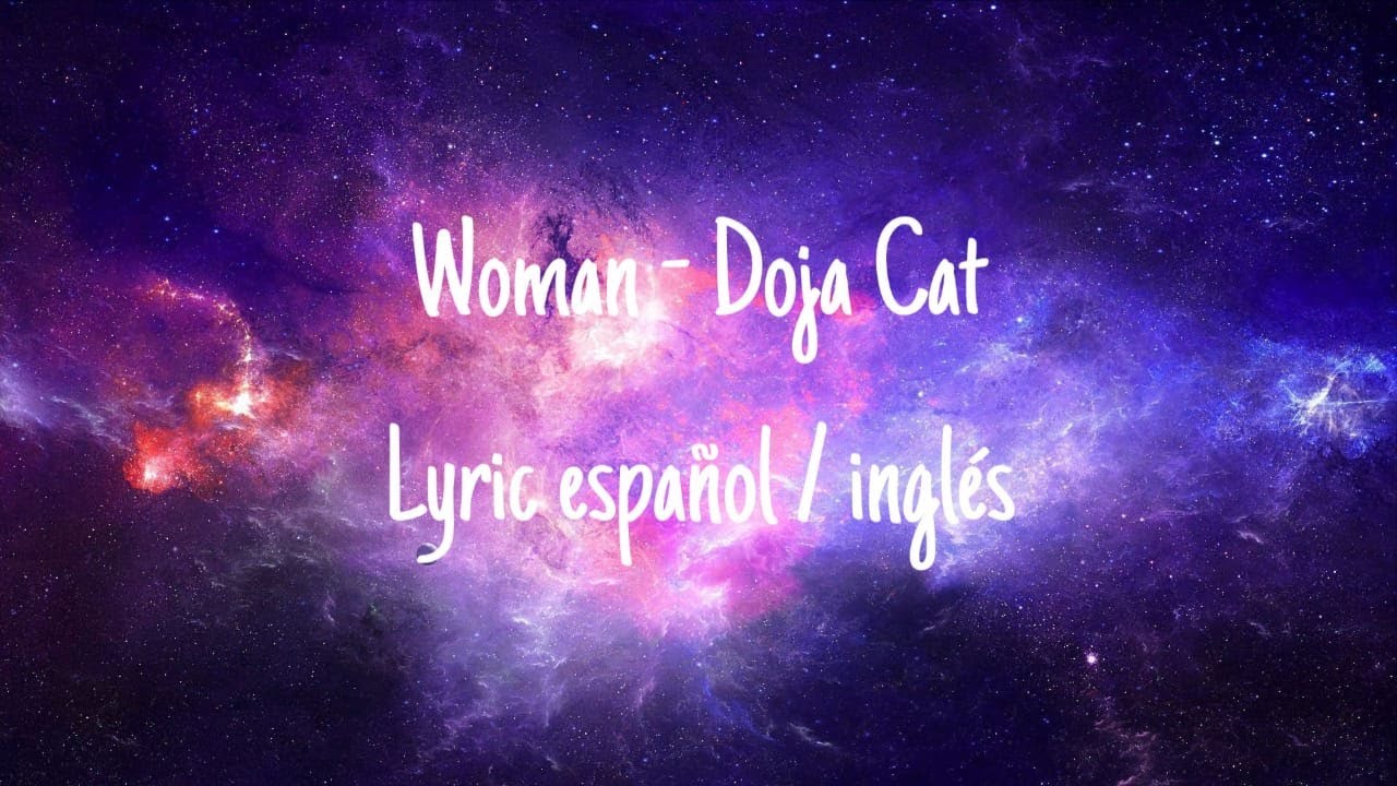 Woman - Doja Cat Letra - Lyric español / ingles - YouTube