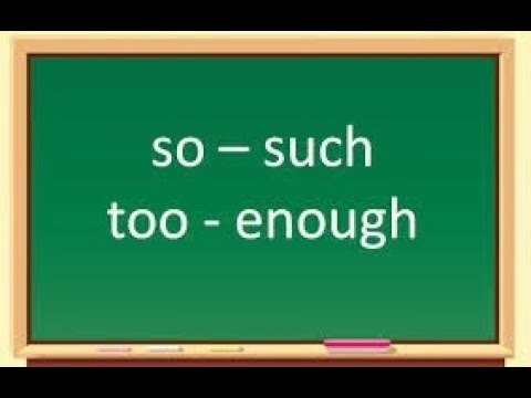 So and Such & Too and Enough​