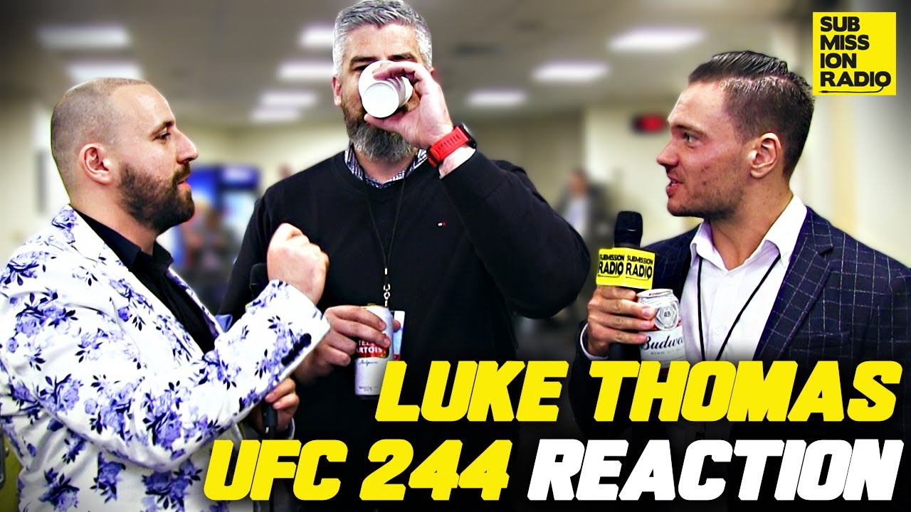 UFC 244 Post-Fight Reaction w/ Luke Thomas - YouTube
