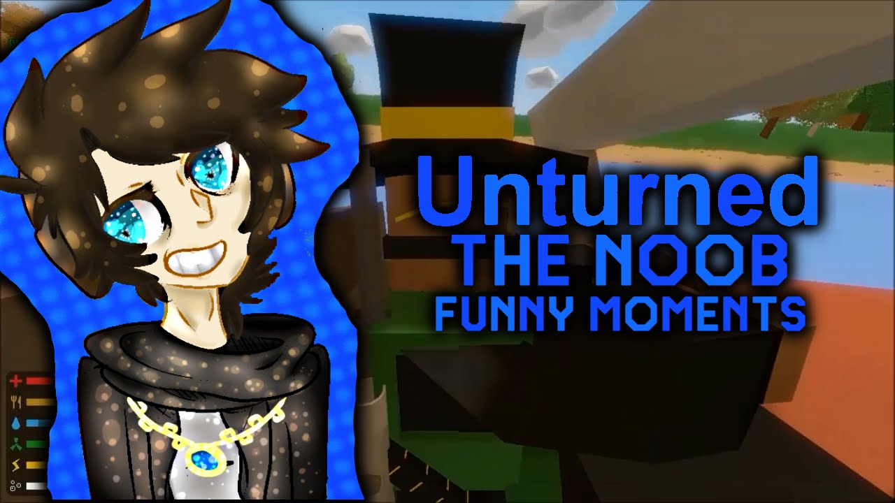 Unturned: The Noob - YouTube