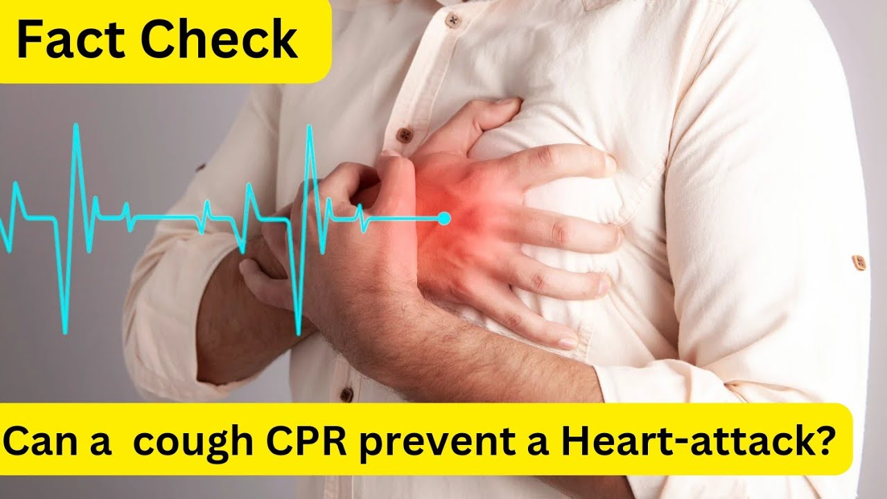 Fact Check: Can a cough CPR prevent a heart attack? - YouTube
