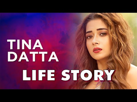 Tina Datta Life Story | Biography