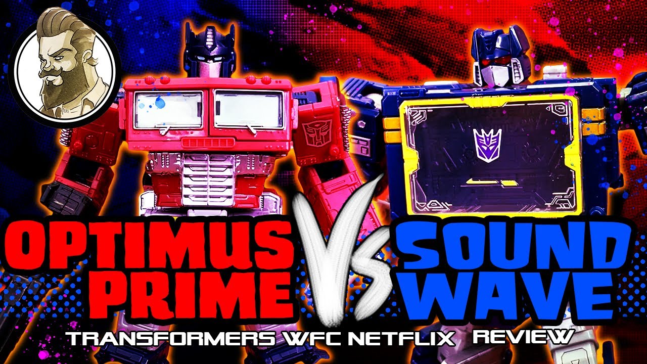 Transformers WFC Netflix Optimus v Soundwave - Shut up and take my ...