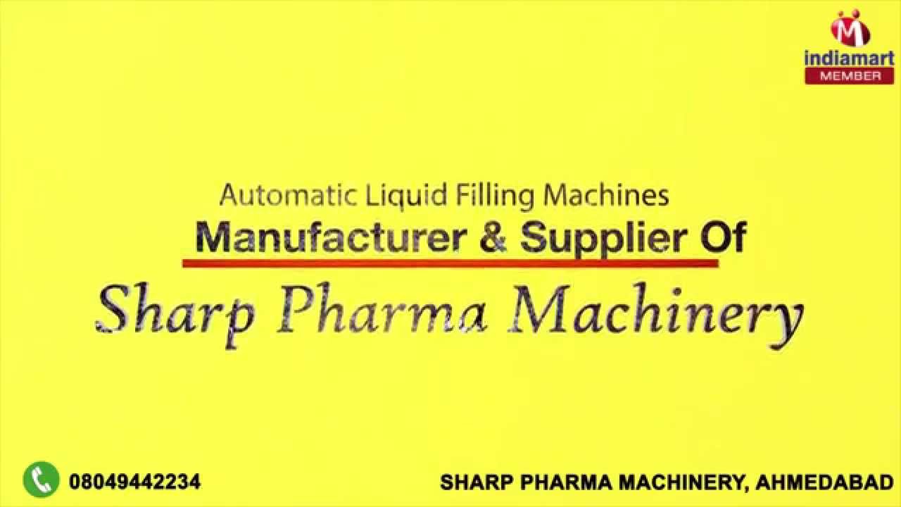 Automatic Liquid Filling Machines by Sharp Pharma Machinery, Ahmedabad ...