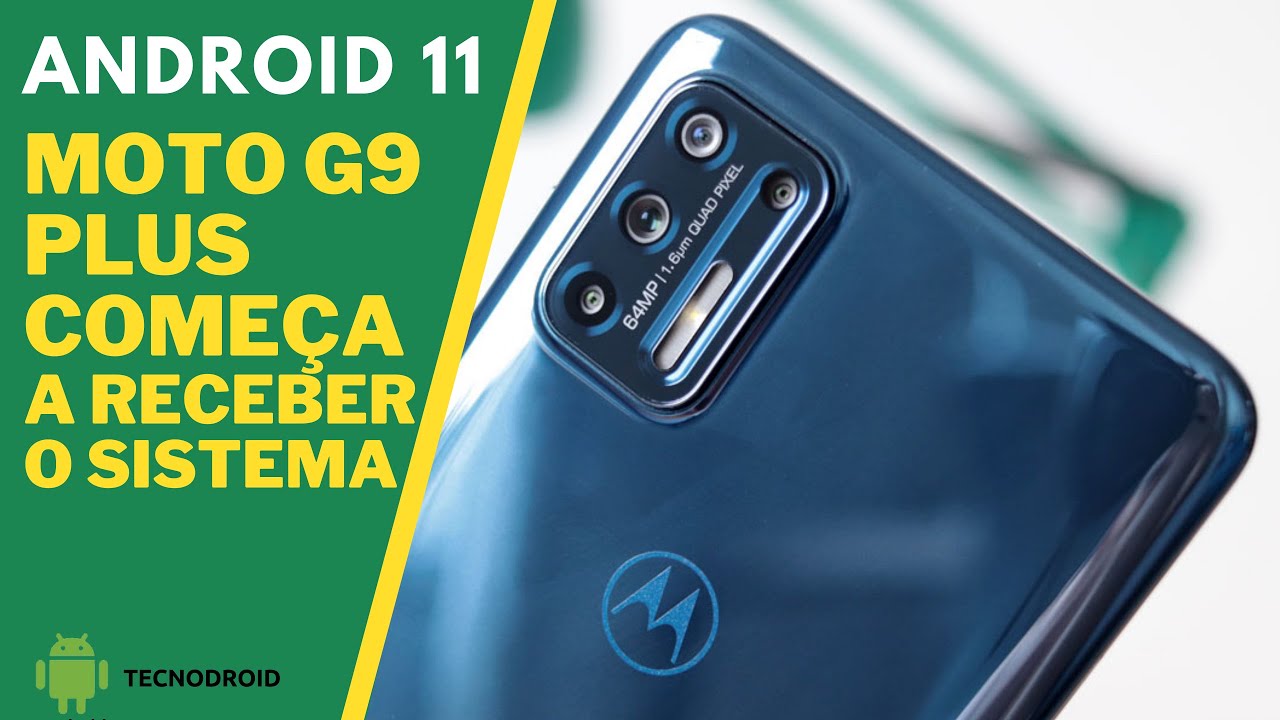 Moto G9 Plus recebe Android 11 e patch de segurança - YouTube