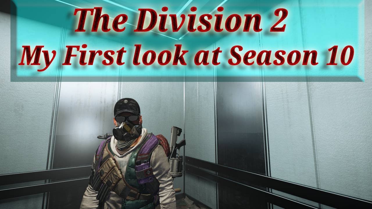 My first look at season 10. Tom Clancy's The Division 2. - YouTube