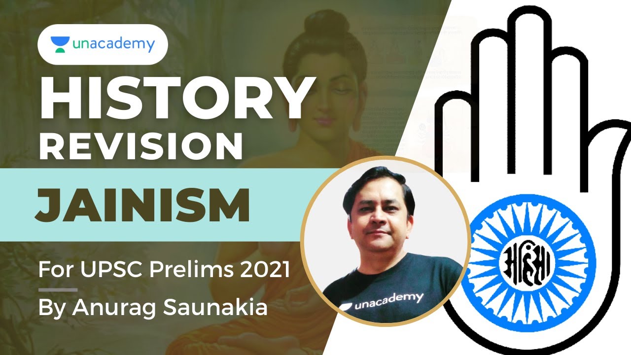 History Revision | Jainism | UPSC Prelims 2021 | Anurag Saunakia - YouTube