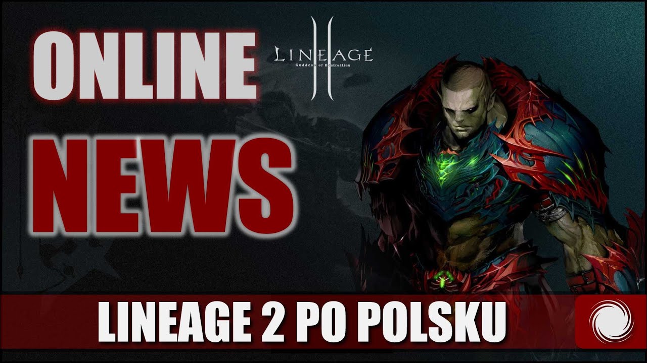LINEAGE 2 PO POLSKU 😮 - ONLINE NEWS #53 - YouTube