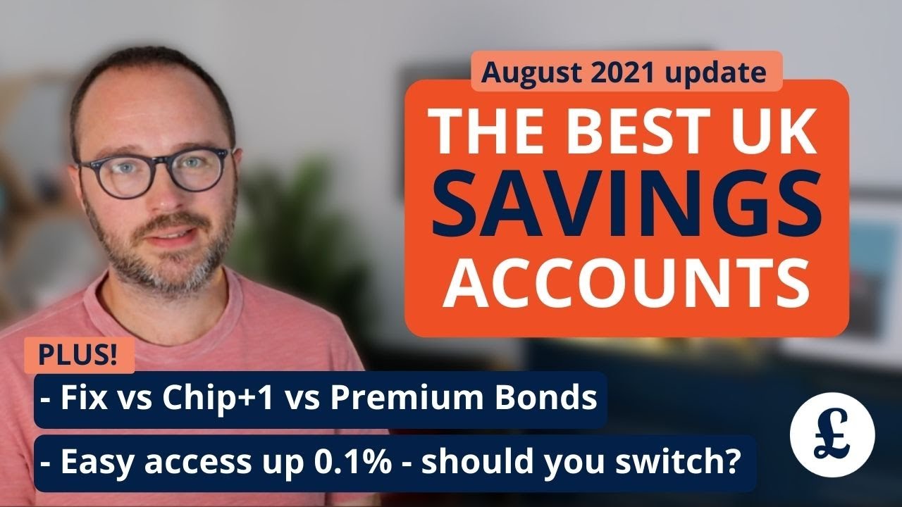 The Best UK Savings Accounts August 2021 Update YouTube the-best-uk-savings-accounts-august-2021-update-youtube