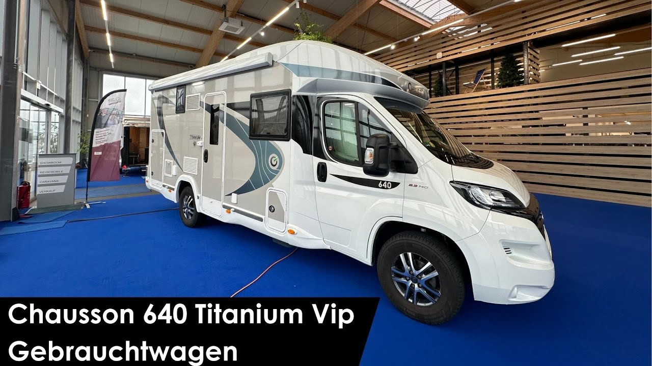 Gebrauchtwagen Chausson 640 Titanium VIP - YouTube